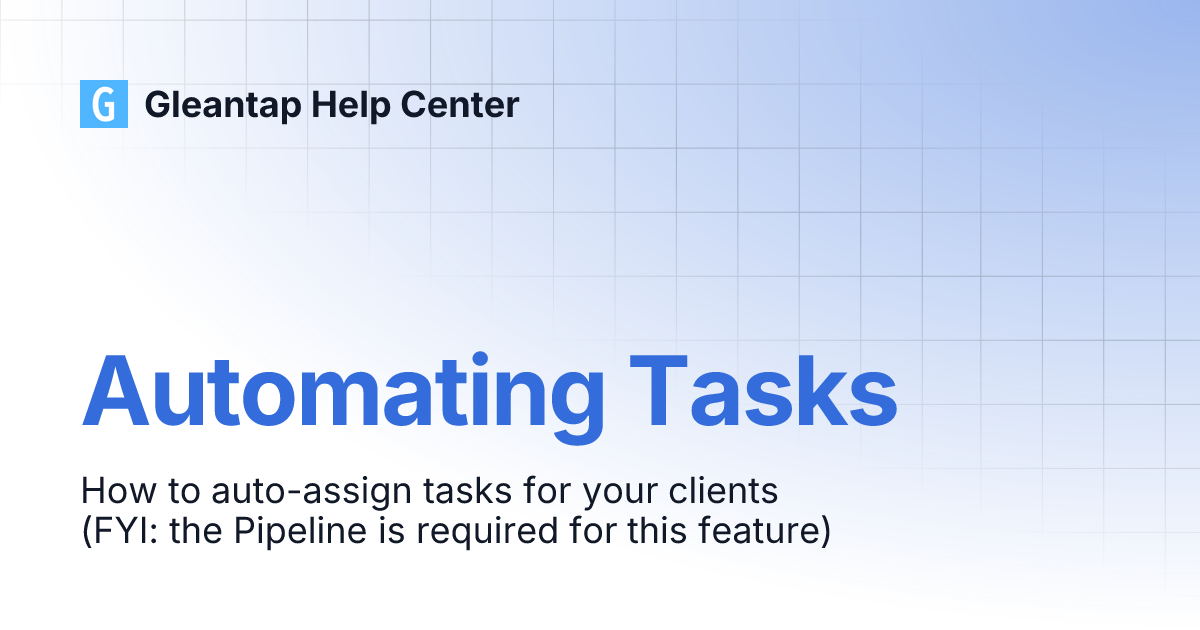Automating Tasks | Gleantap Help Center