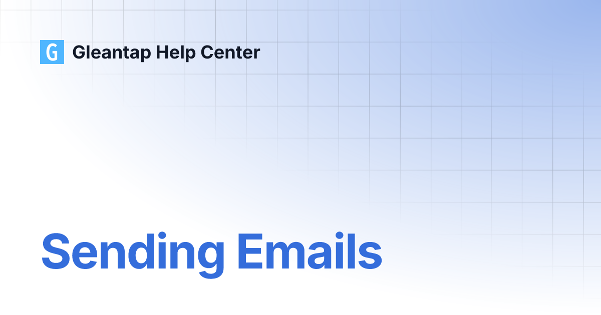 Sending Emails | Gleantap Help Center