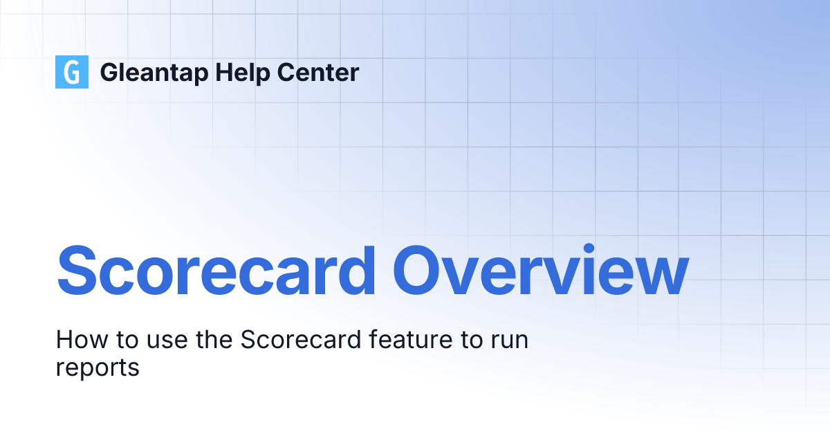 Scorecard Overview | Gleantap Help Center