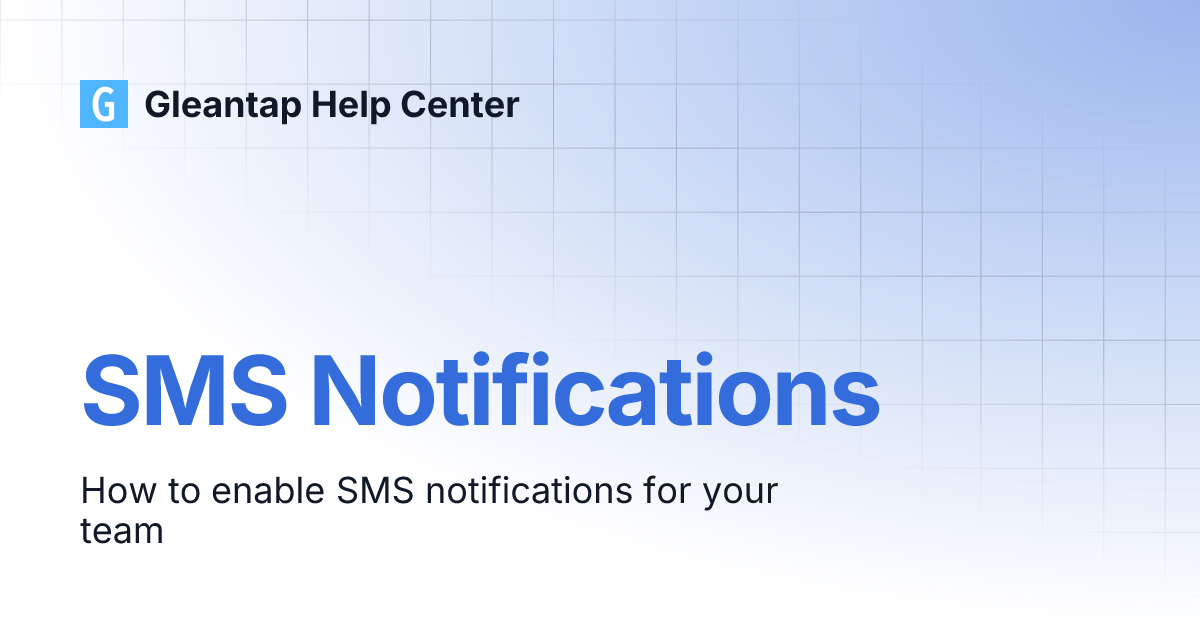 SMS Notifications | Gleantap Help Center