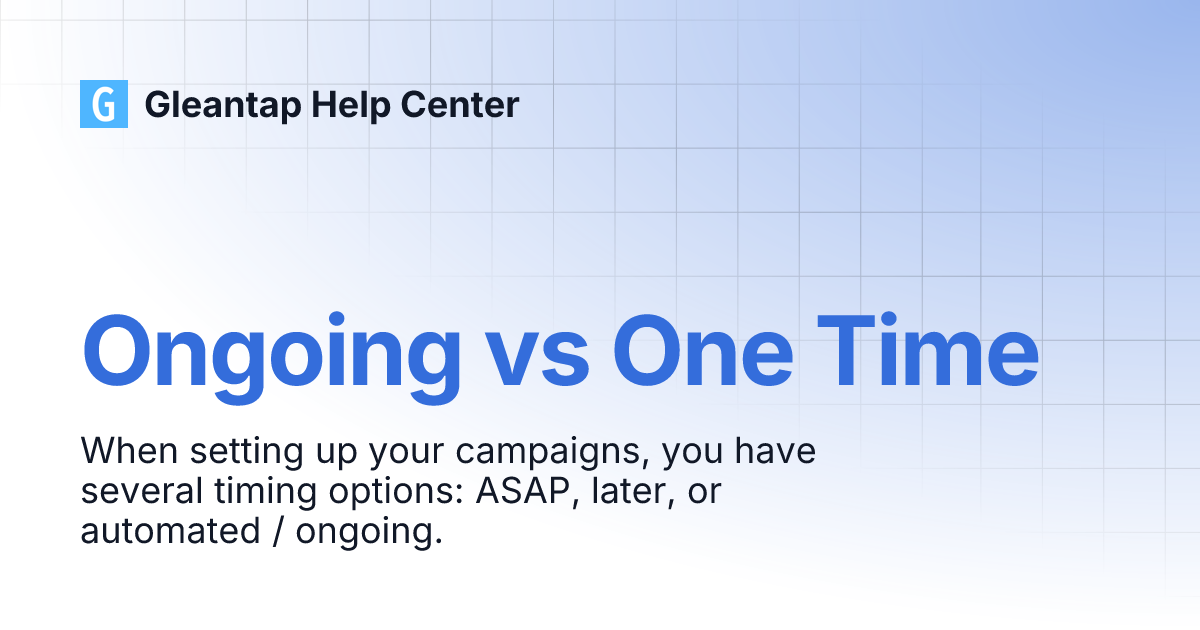 Ongoing vs One Time | Gleantap Help Center